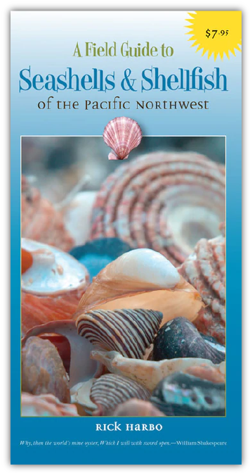 Field Guide: Seashells and Shellfish of the Pacific Northwest ...